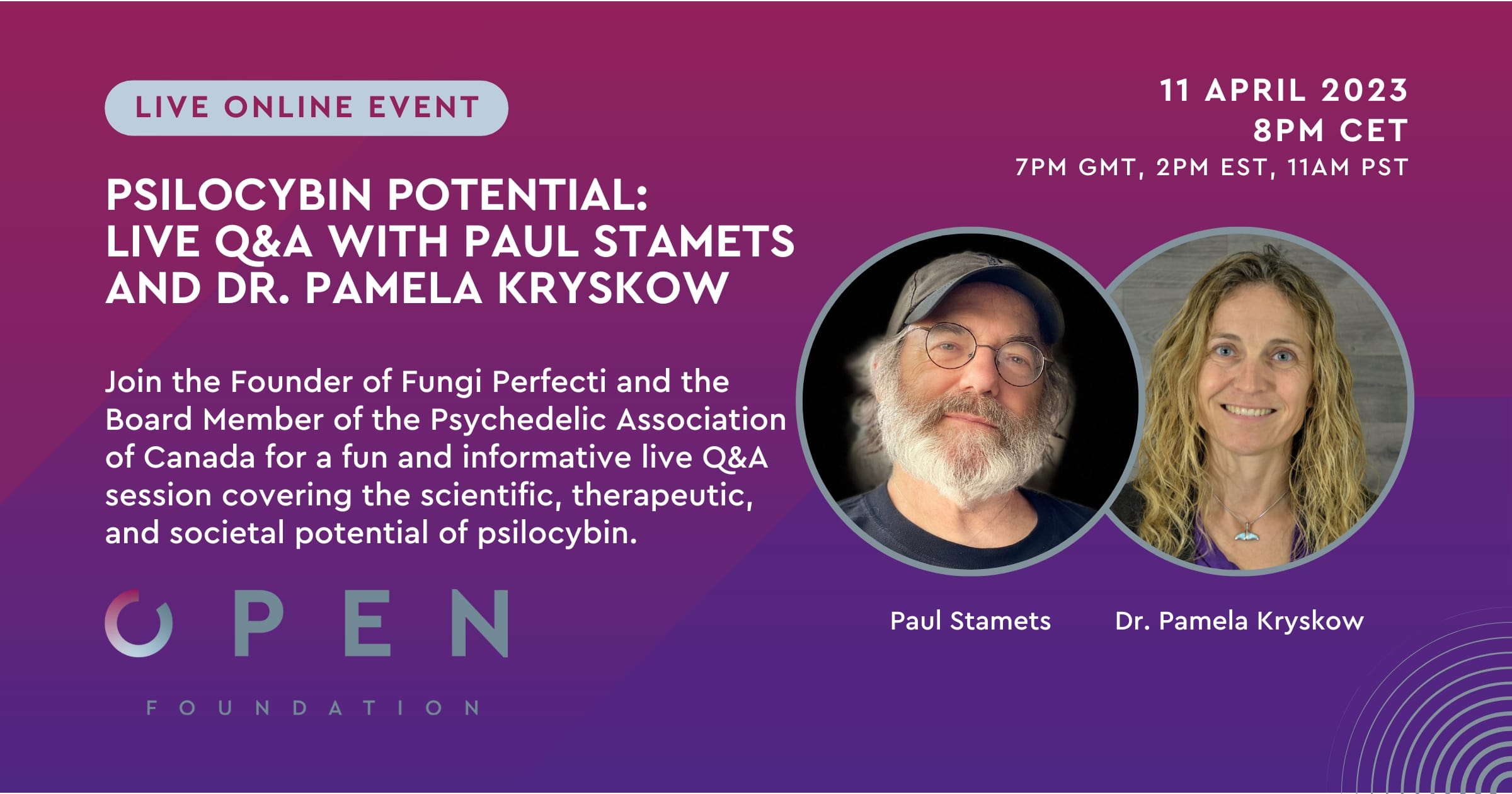 Psilocybin Potential: Live Q&A with Paul Stamets and Dr. Pamela Kryskow ...