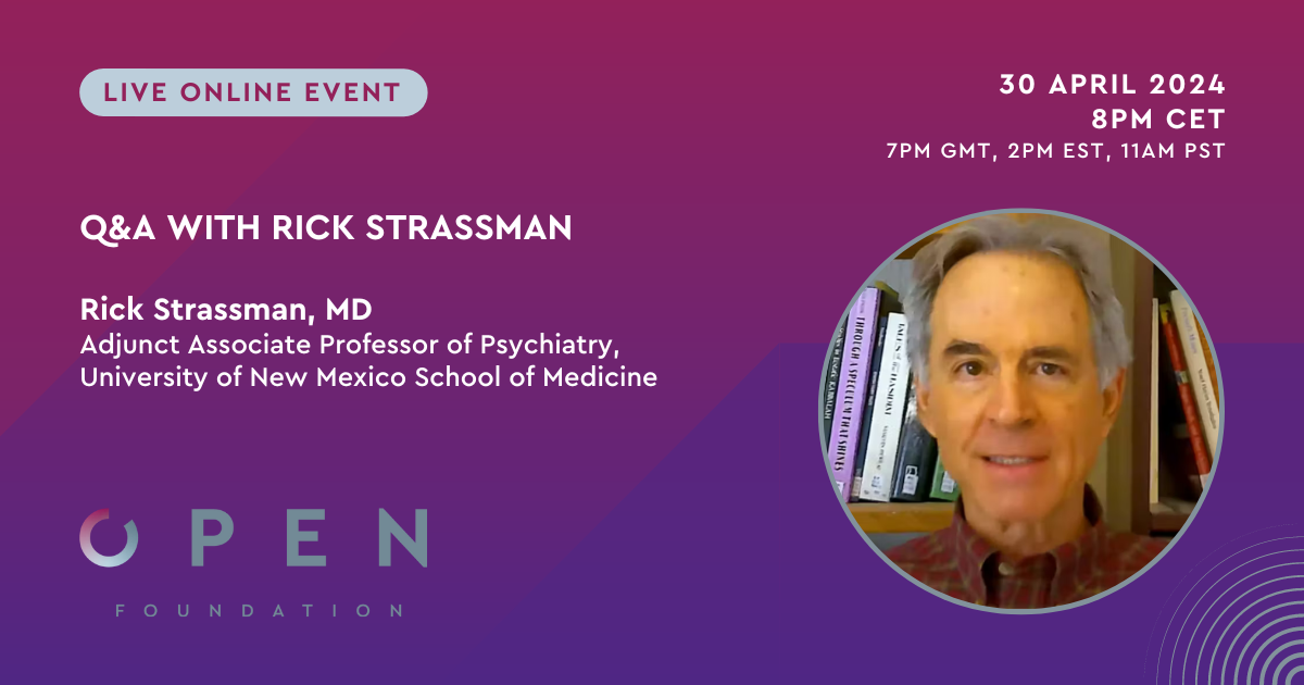 Rick Strassman: At the forefront of DMT research - OPEN Foundation